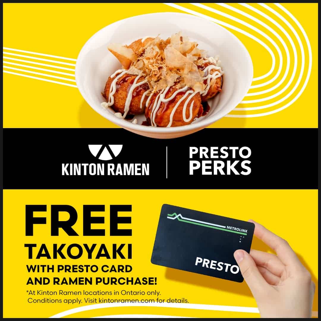 Get Free Takoyaki With PRESTO Card! | KINTON RAMEN